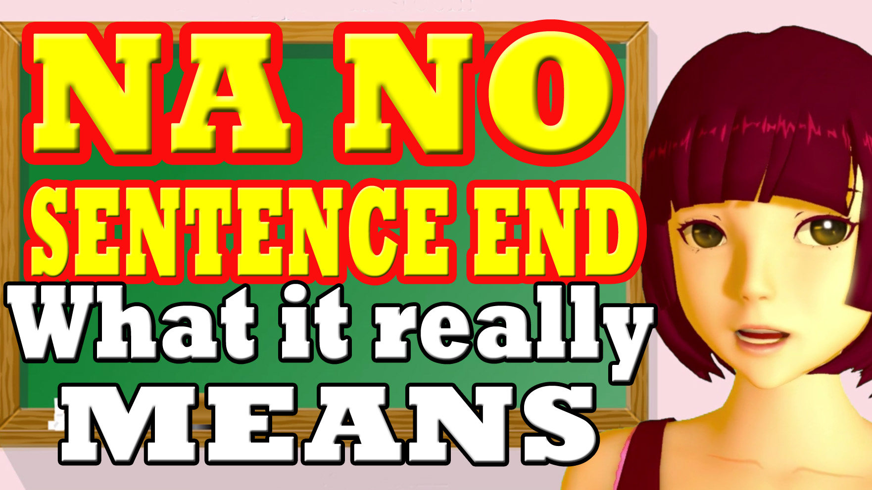 Japanese NA NO sentence ending – what it really means | Organic ...